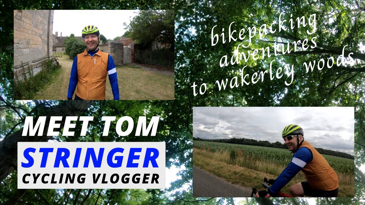 Bikepacking adventure to Wakerley Woods + Meet YouTuber Tom Stringer ...