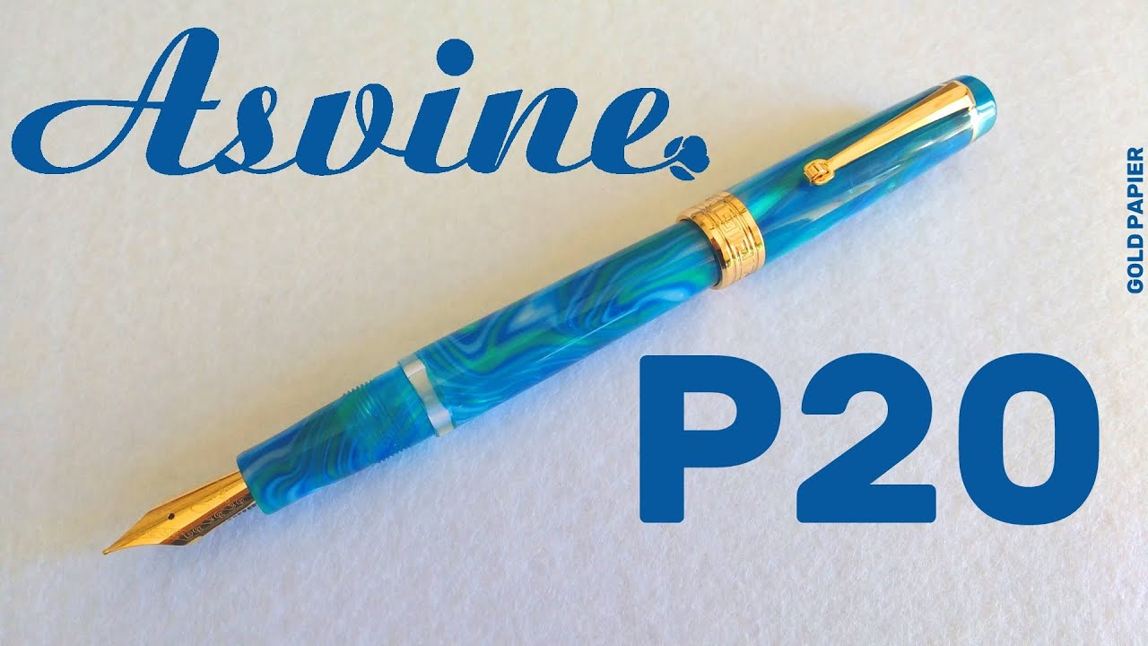 Recensione penna stilografica ASVINE P20 "Ocean Blu" - Fountain Pen ...