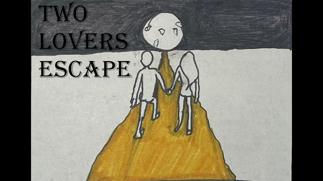 Two Lovers Escape - YouTube