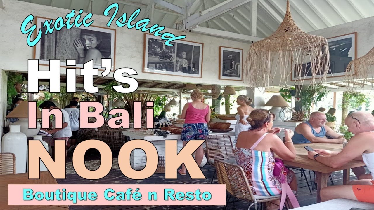 Resto keren & enak di Kuta-Bali. wajib dicoba. Nook Boutique cafe n ...