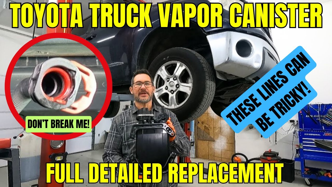 Toyota Truck Vapor Canister Replacement (Charcoal Canister) - YouTube