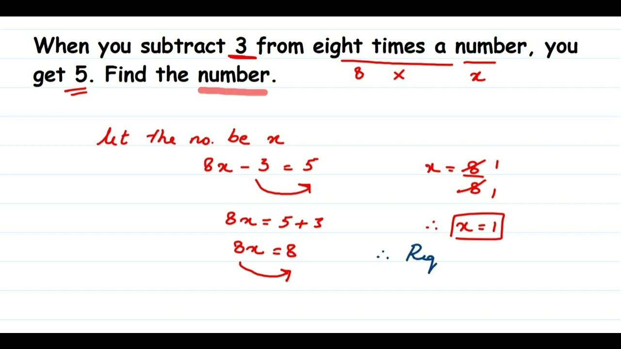 When you subtract 3 from eight times a number, you get 5. Find the ...