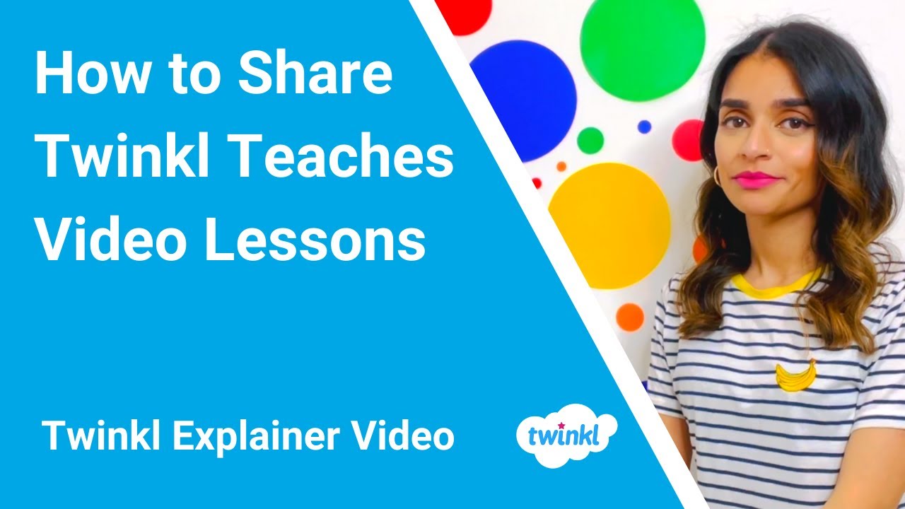How to Share Twinkl Teaches Video Lessons - YouTube