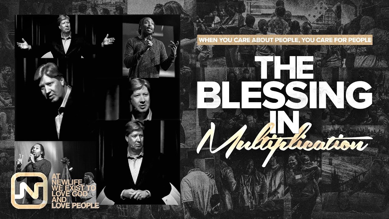 The Blessing in Multiplication | Who Cares | Robert Morris | NEWLIFE La ...