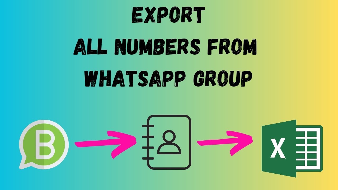 Export Whatsapp Contacts To Excel Whatsapp Groups Ke Numbers Ko Copy export-whatsapp-contacts-to-excel-whatsapp-groups-ke-numbers-ko-copy
