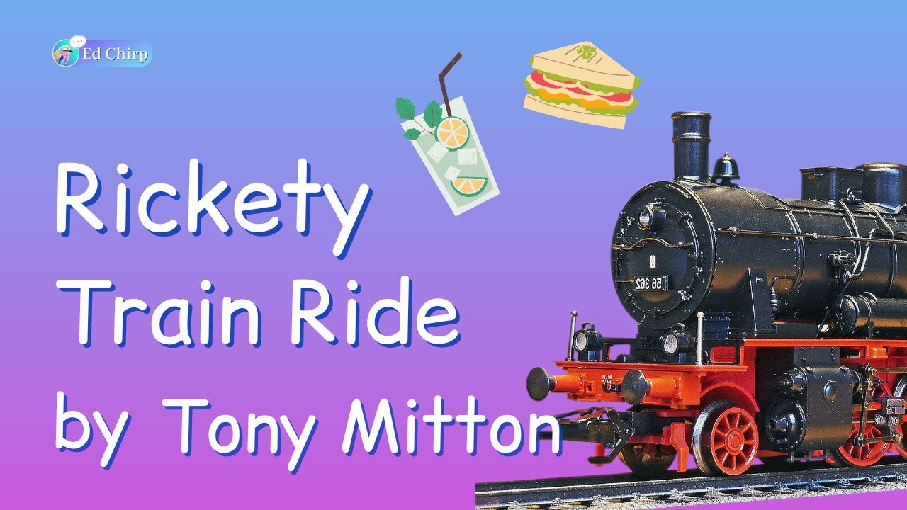 Rickety Train Ride by Tony Mitton - YouTube