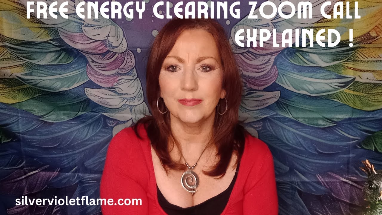 FREE ENERGY CLEARING ZOOM CALL EXPLAINED - YouTube