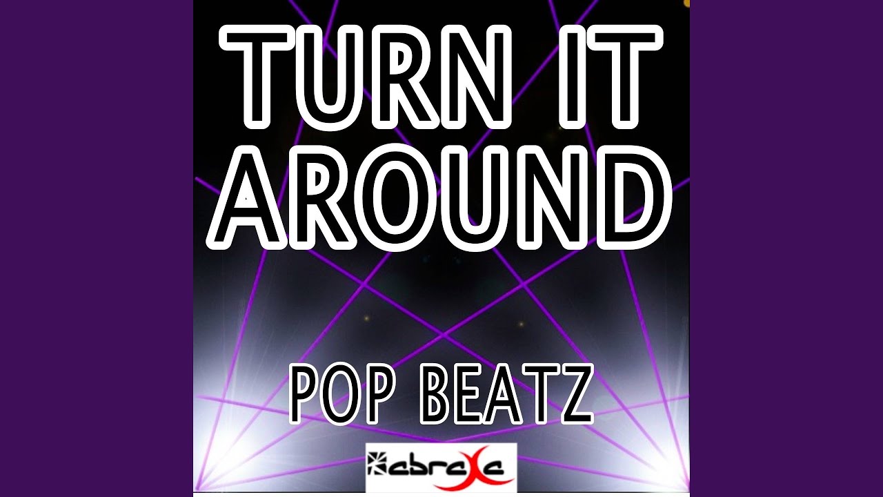 Turn It Around (Instrumental Version) - YouTube