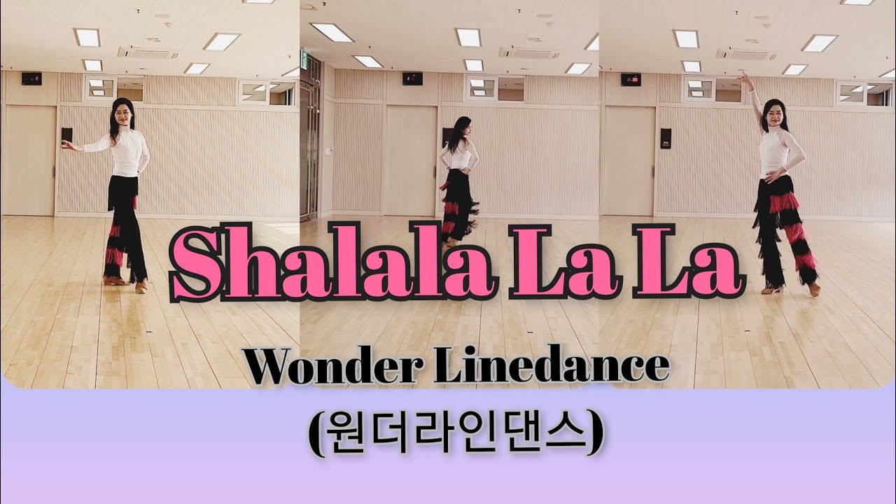 Shalala La La (Easy Beginner) / Line Dance (Demo & Count) September ...