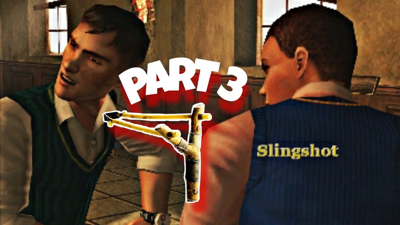 BULLY: Scholarship Edition | WALKTHROUGH PART 3 | SLINGSHOT - YouTube
