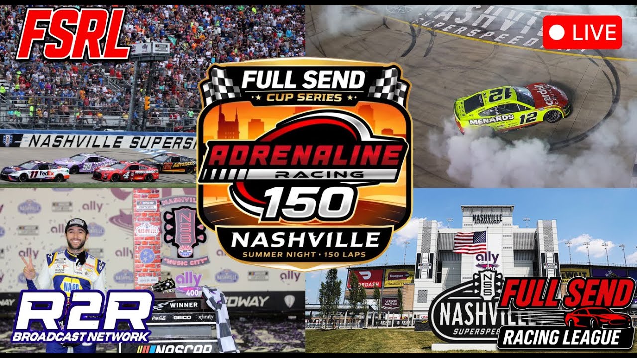 Full Send Cup Series - Adrenaline Racing 150 @ Nashville LIVE! - YouTube