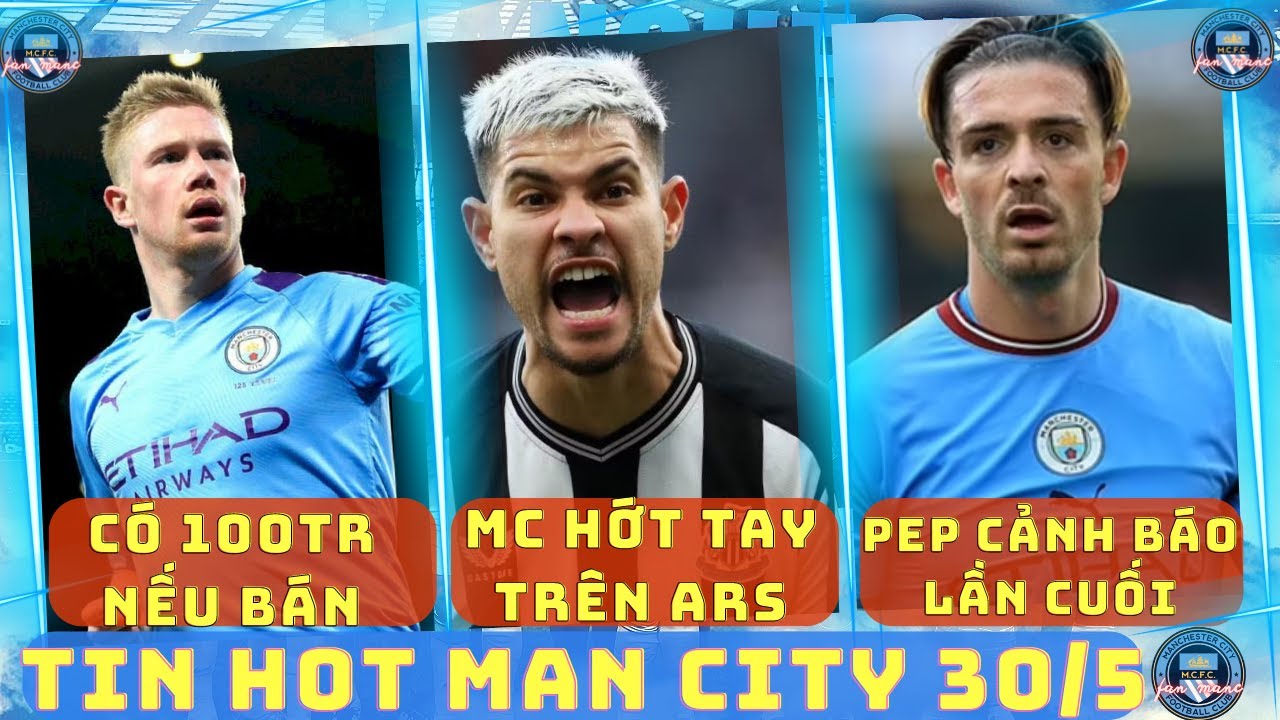 TIN MAN CITY 30/5: MC CÓ 100TR NẾU BÁN KEVIN, GUIMARAES RẤT GẦN VỚI MC ...
