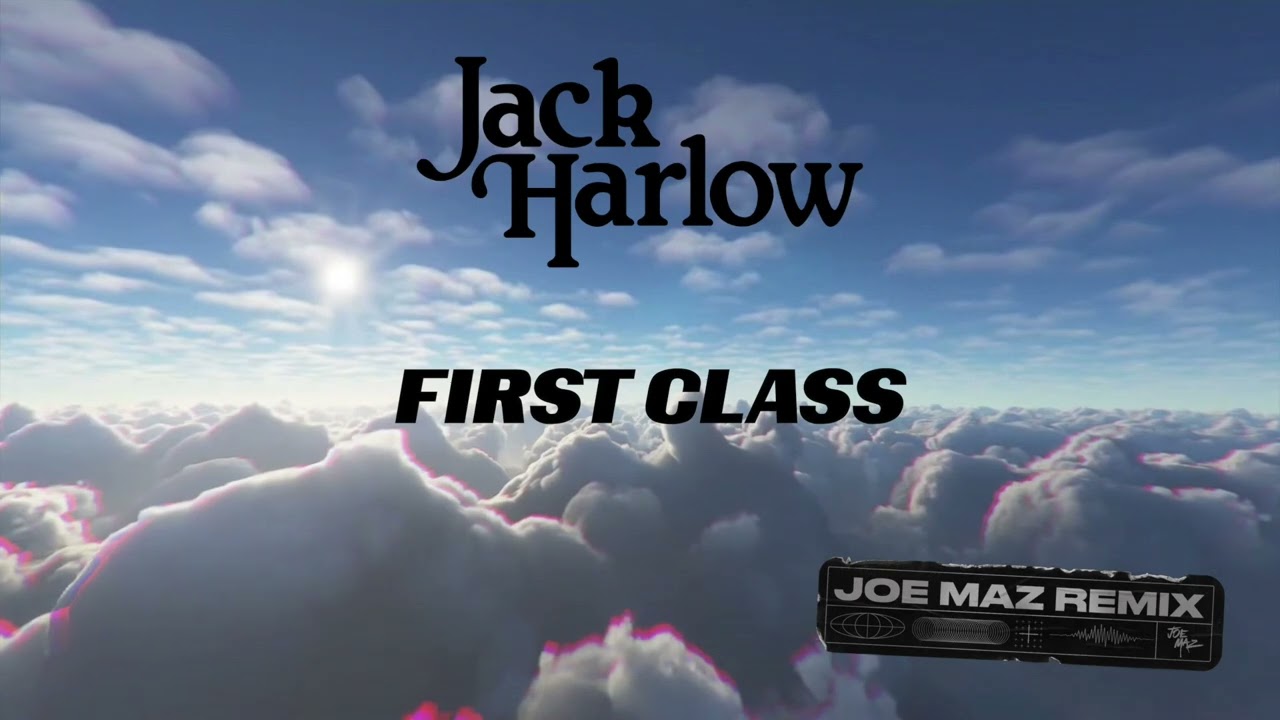 Jack Harlow - First Class (Joe Maz Remix) - YouTube