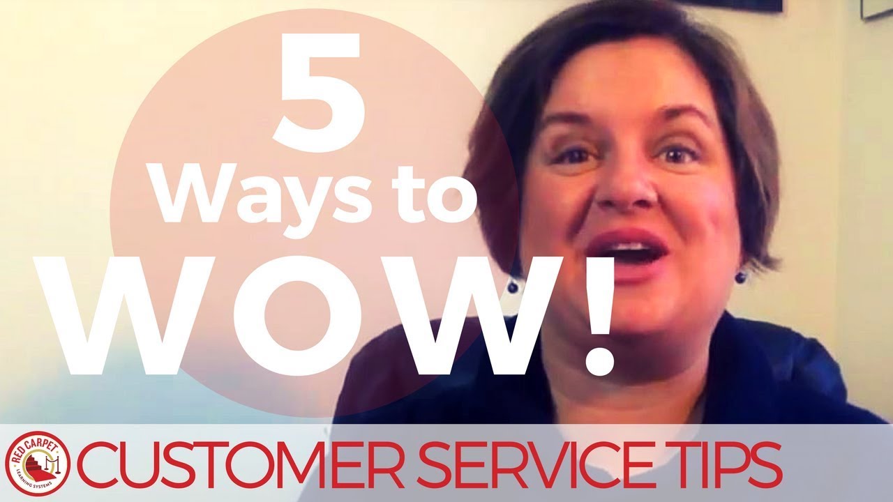 Customer Service Tips: 5 Ways to WOW - YouTube