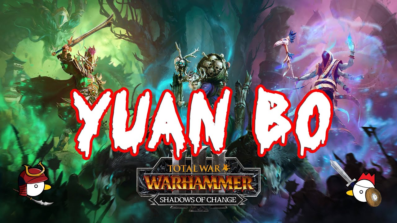 YUAN BO E IL GRAN CATAI || Total War: WARHAMMER III - Shadows of Change ...