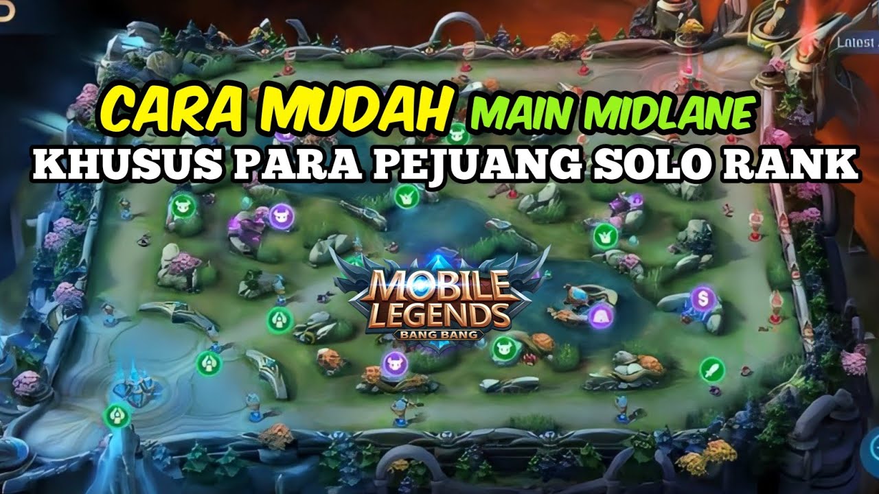 BEGINI TERNYATA !!! Cara Rahasia Main Midlane Biar Bisa Win Streak | Cara Rotasi Midlane Patch ...