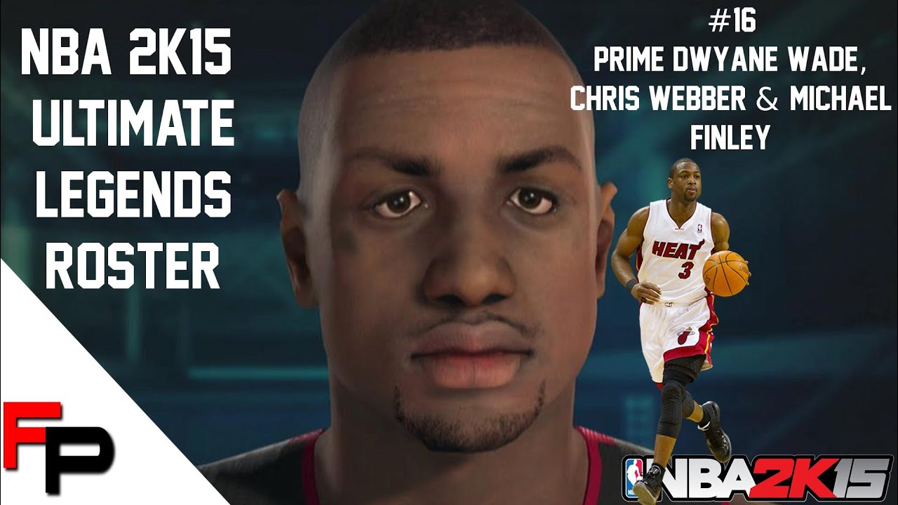 NBA 2K15 - Prime Dwyane Wade, Chris Webber & Michael Finley - Ultimate ...