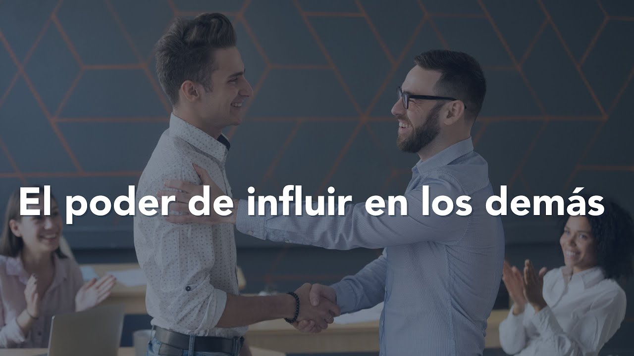 El poder de influir en los demás - YouTube