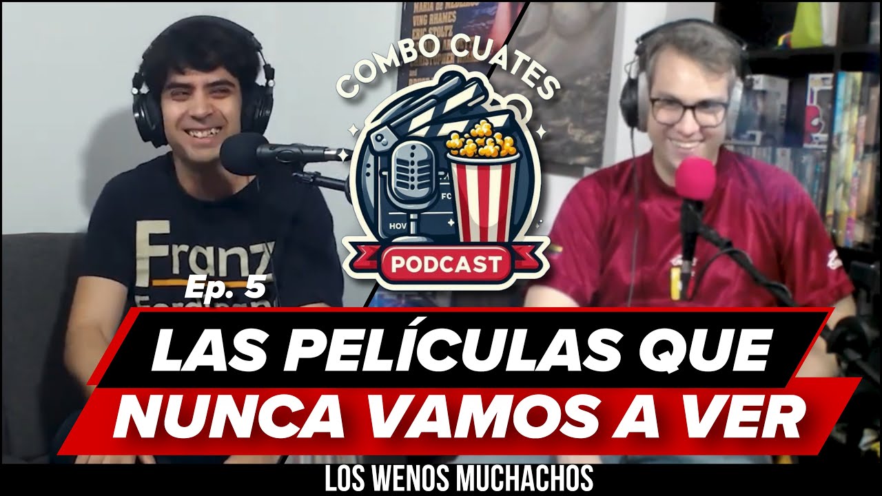 Las Películas que Nunca Vamos a Ver (Las Cancelaron) | Combo Cuates Ep ...