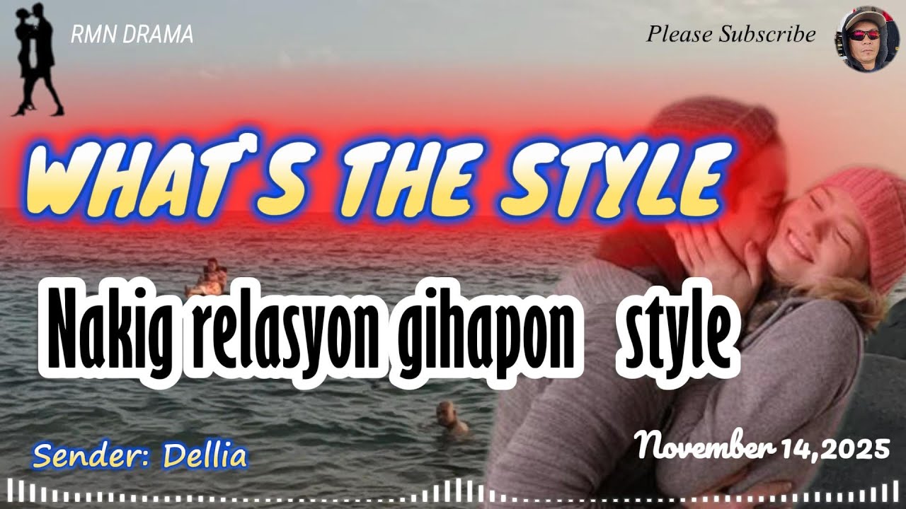 WHAT'S THE STYLE | NAKIG RELASYON GIHAPON BISAN BAYOT STYLE | SENDER ...