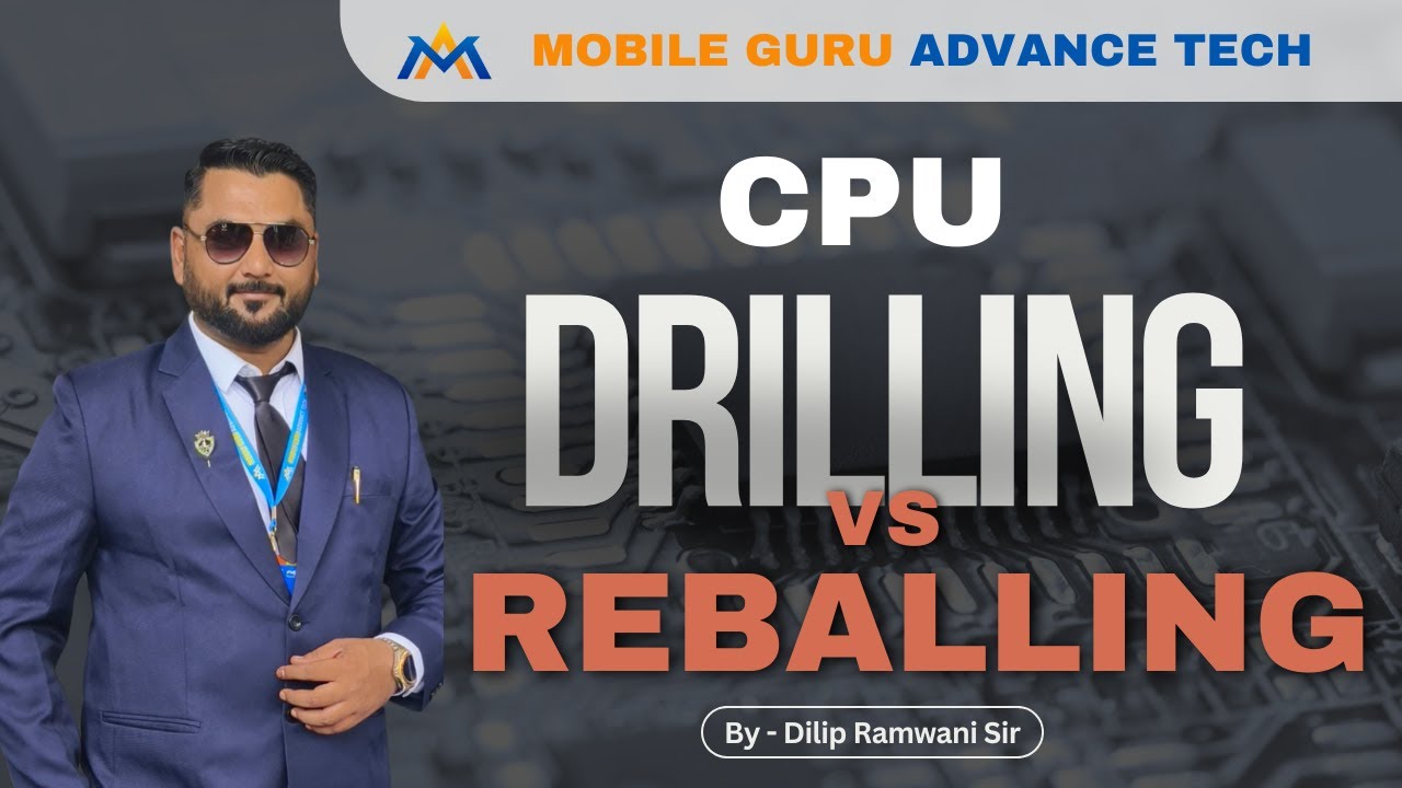 Mobile Repair Secret | CPU Drilling VS Reballing? Which Works Best ...
