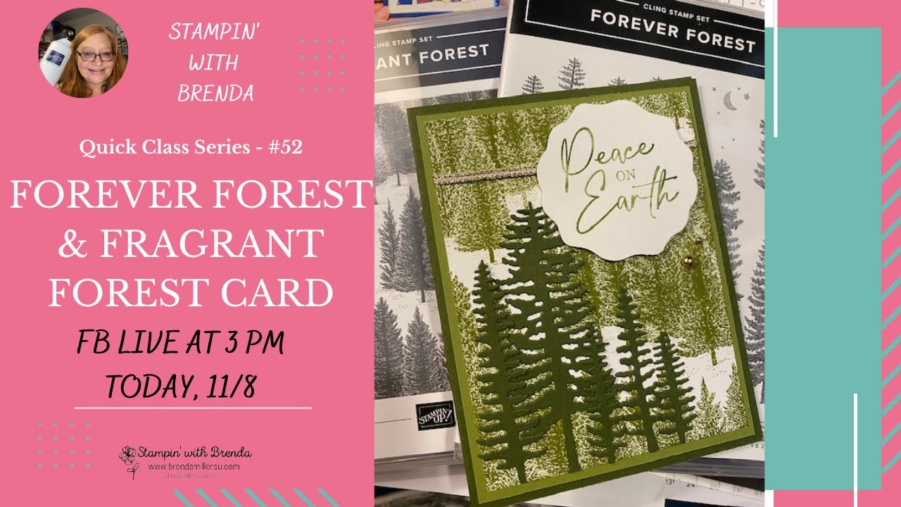 Quick Class #52 - Fragrant Forest & Forever Forest Cards - YouTube