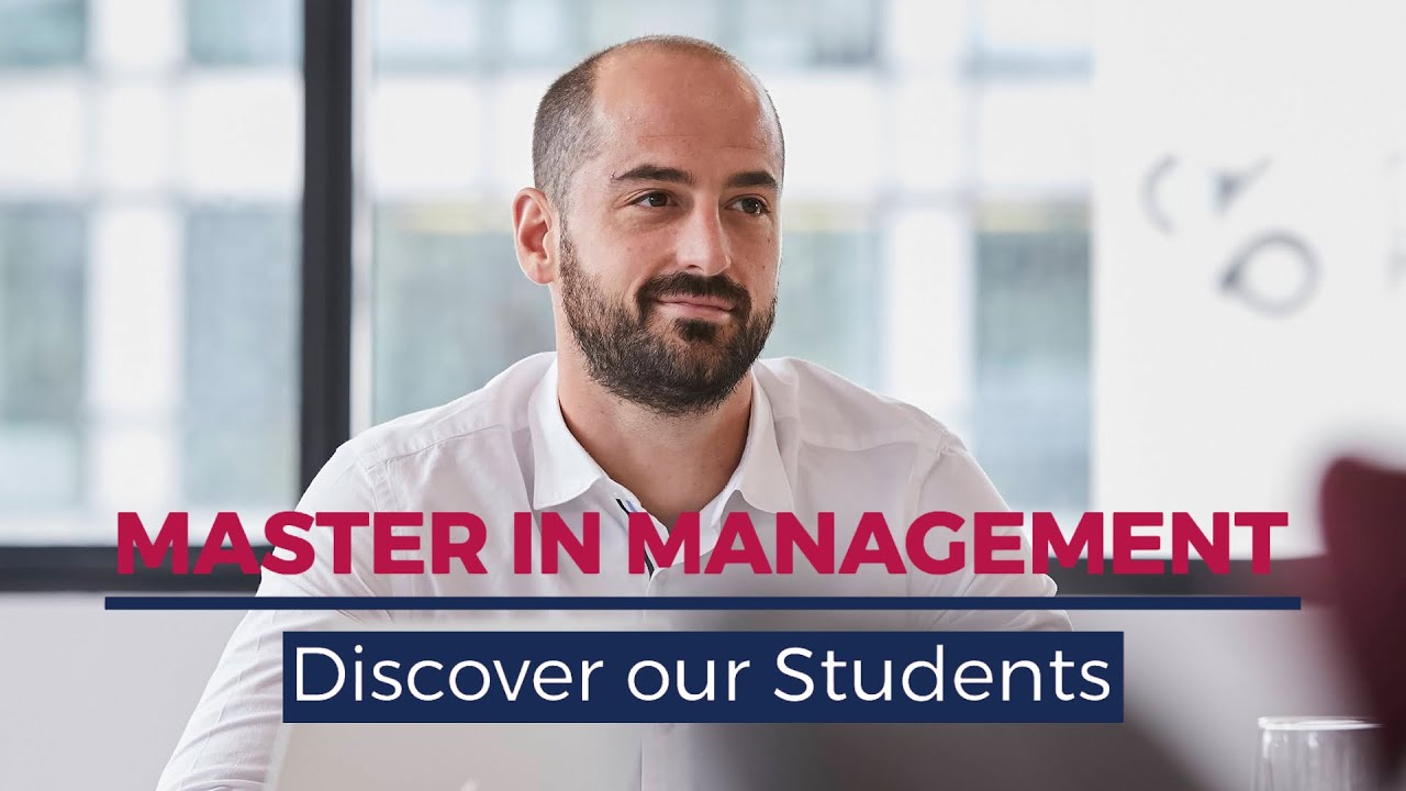 Master in Management - Discover our Students - YouTube