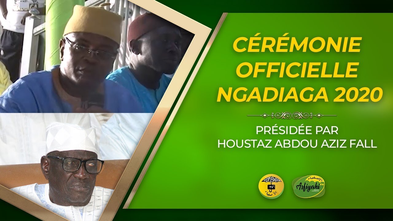 CEREMONIE OFFICIELLE NGADIAGA 2020 - Causerie de Oustaz Abdoul Aziz ...
