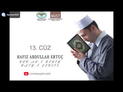 HATM-İ ŞERİF 13. CÜZ - HAFIZ ABDULLAH ERTUÇ