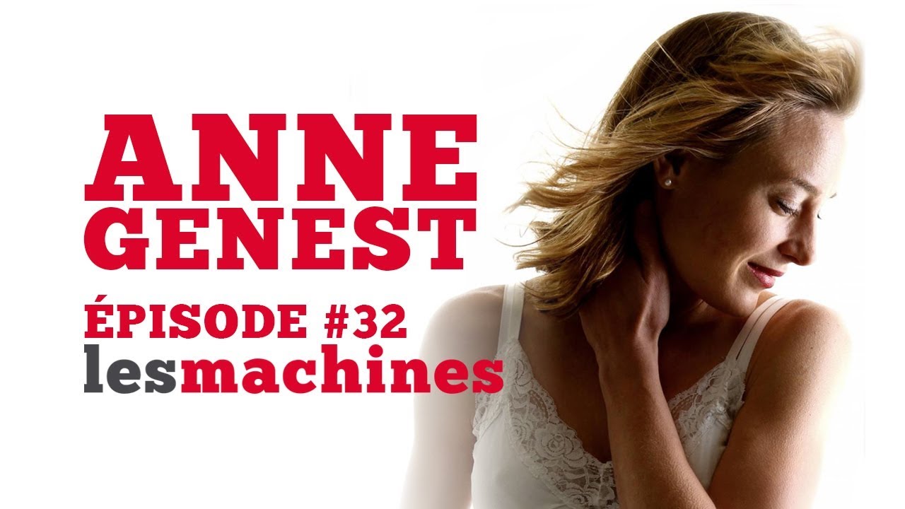 Épisode 32 - Anne Genest - YouTube