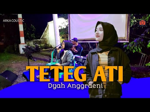 Teteg Ati - Asha Ft. Tiara Linggar || Live Cover Arka Coustic || By ...