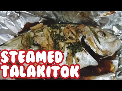 STEAMED TALAKITOK - YouTube