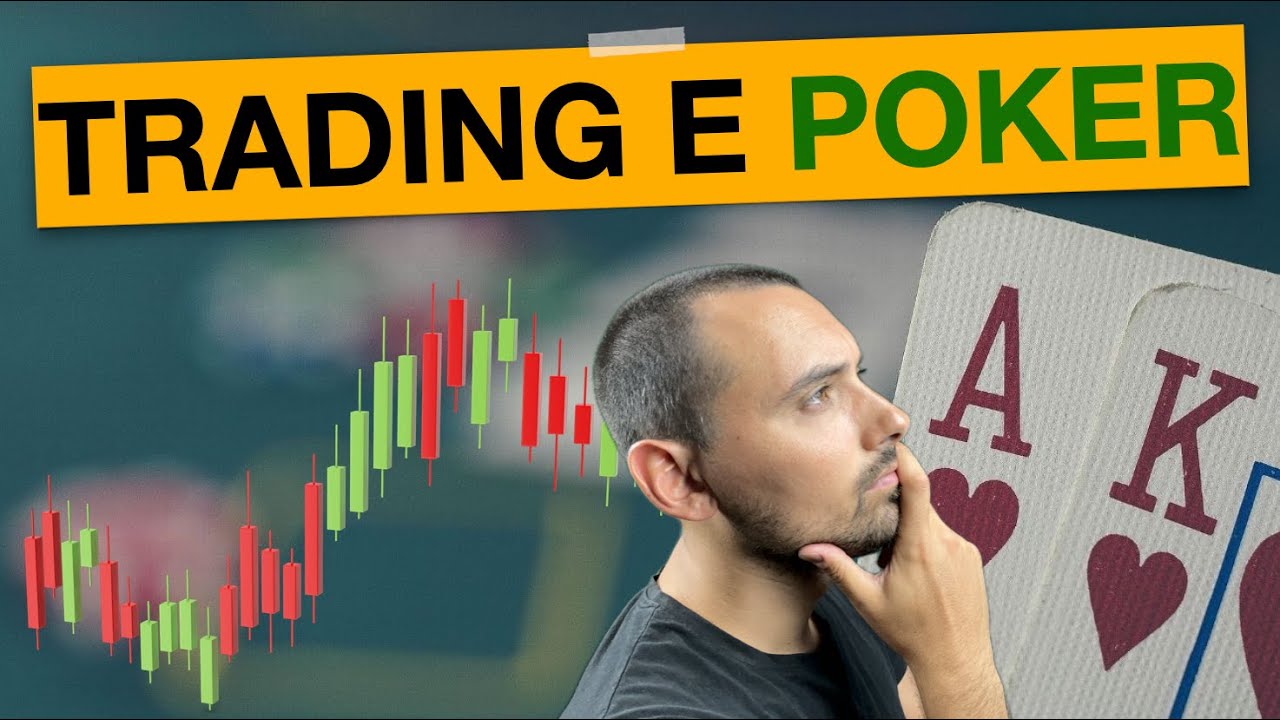 Trading VS Poker - due mondi uguali e distanti #trading #poker - YouTube
