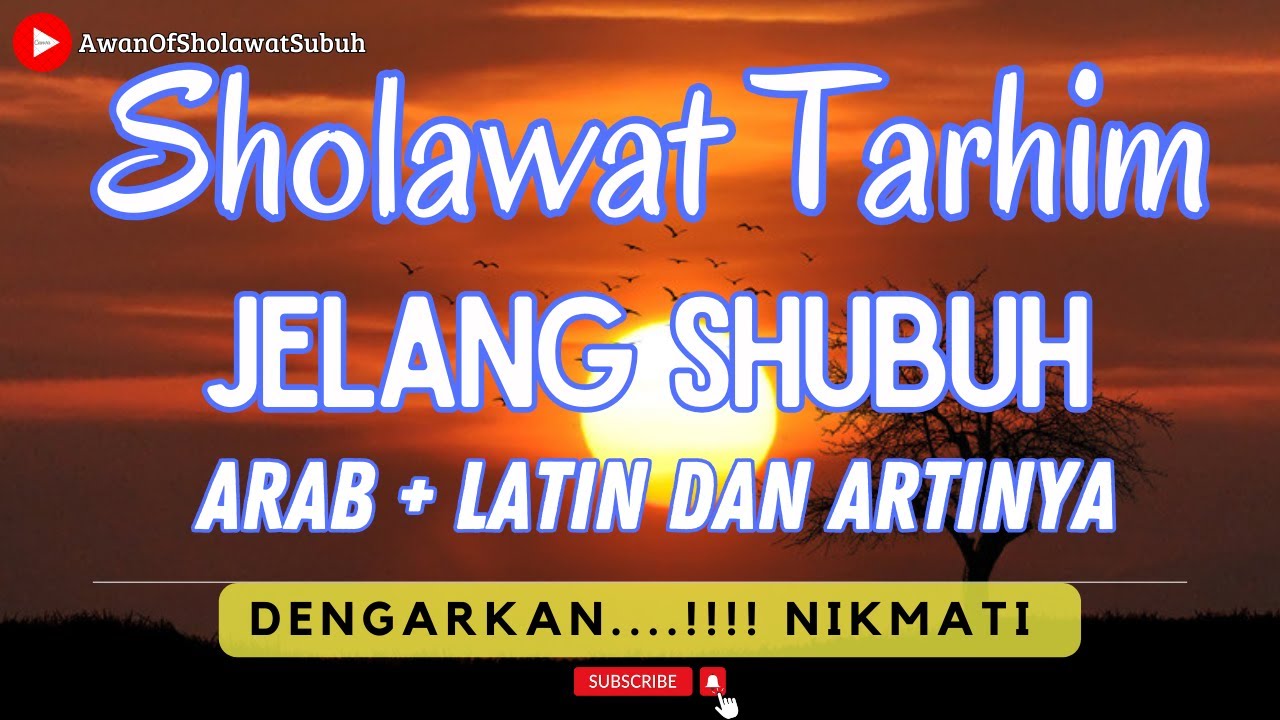 Sholawat Tarhim Sebelum Adzan Sholat Subuh dan Maghrib | Tanda Sebelum ...