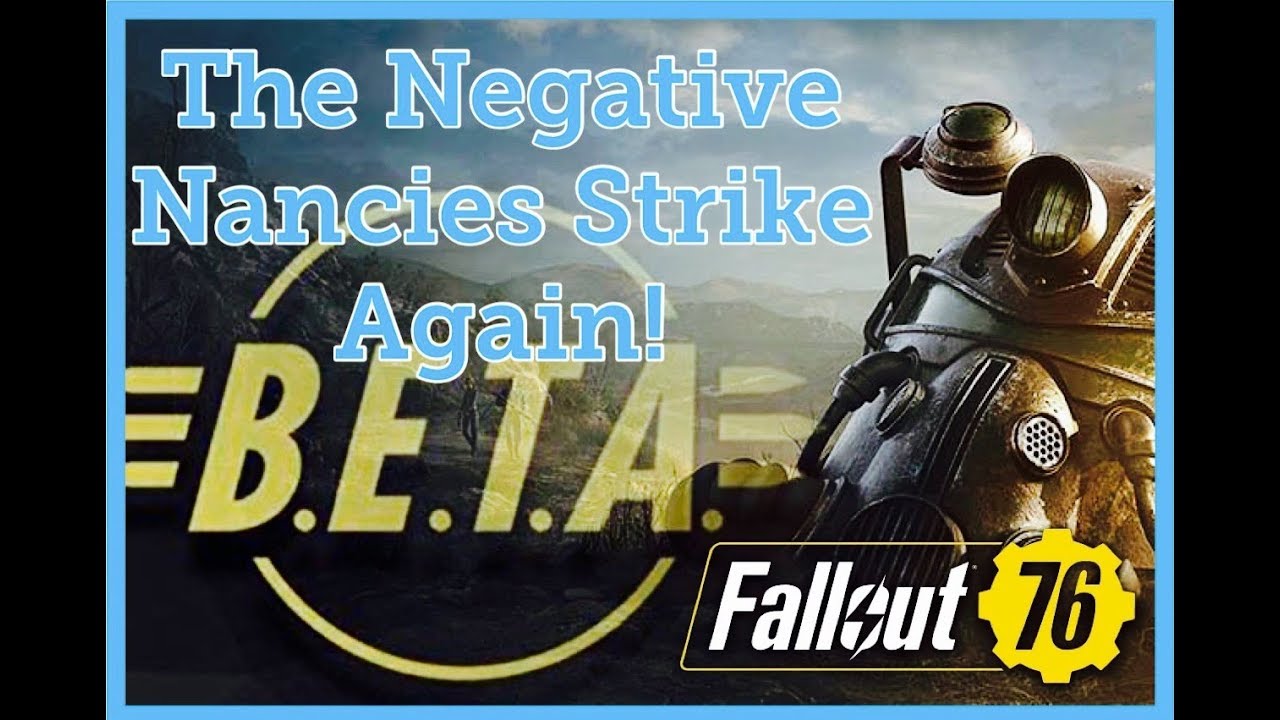 Fallout 76: Negative Nancies Strike Again! - YouTube