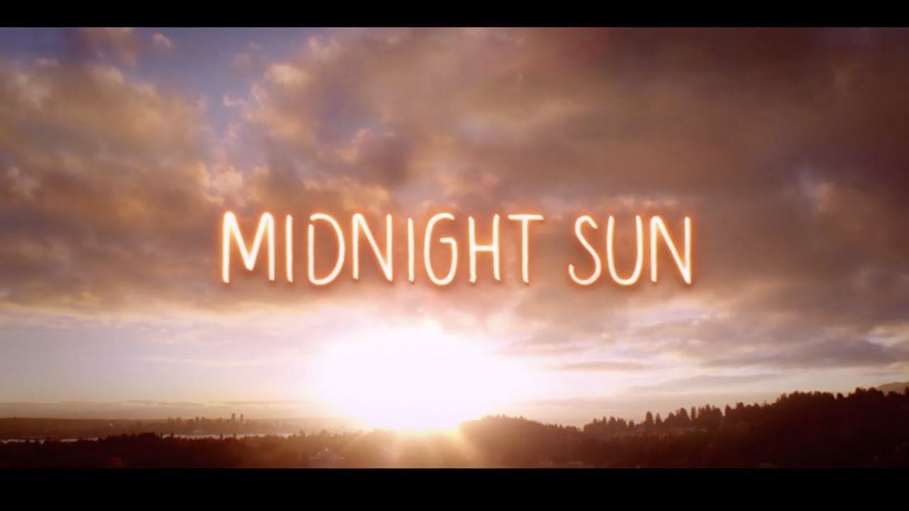 MIDNIGHT SUN (2018) Streaming HD VO Sub FR NL HD720p - YouTube