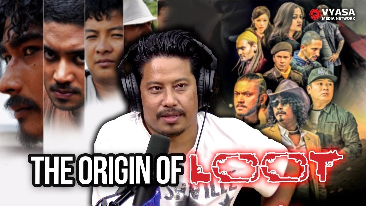 Nischal Basnet on the Making of Iconic Movie Loot - YouTube