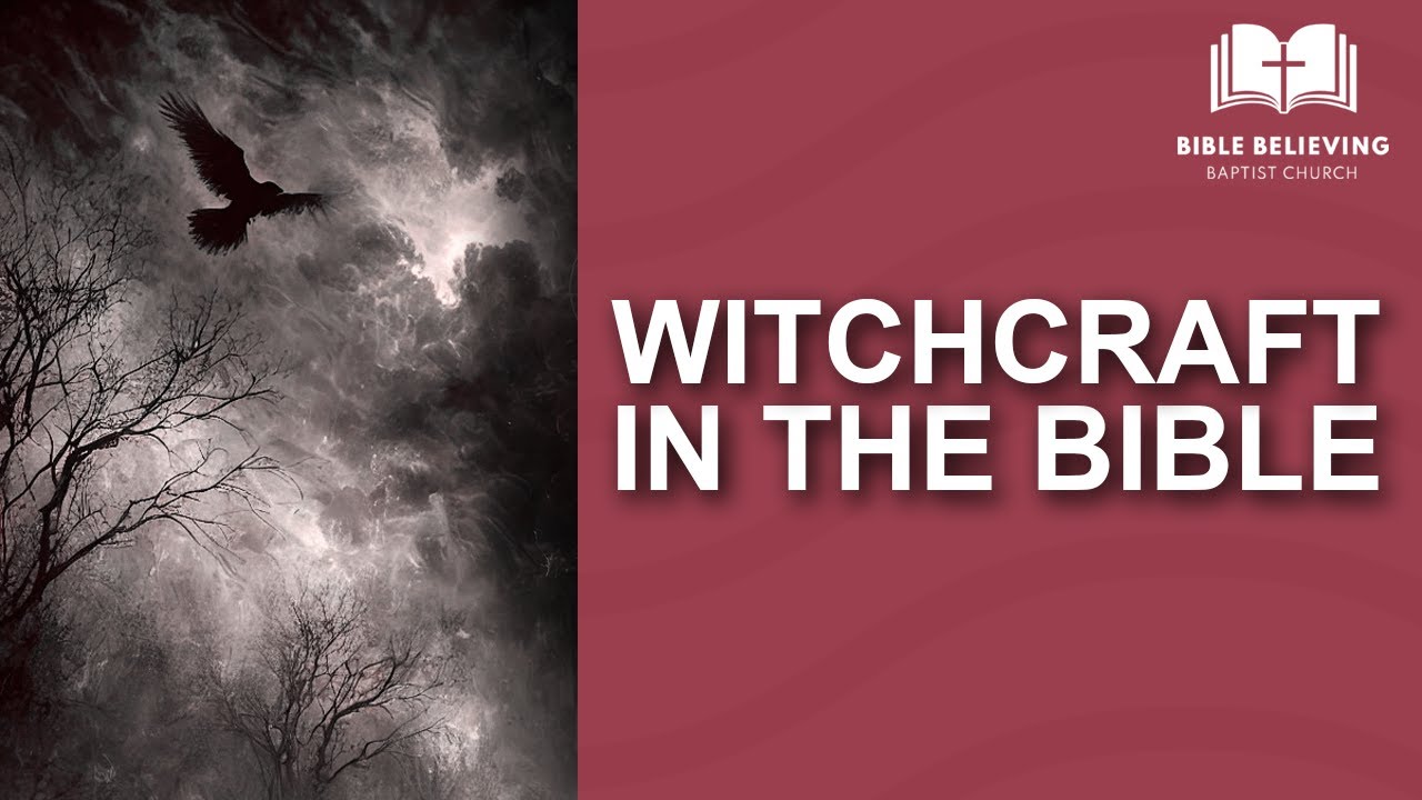 WITCHCRAFT IN THE BIBLE | Bible Study - YouTube