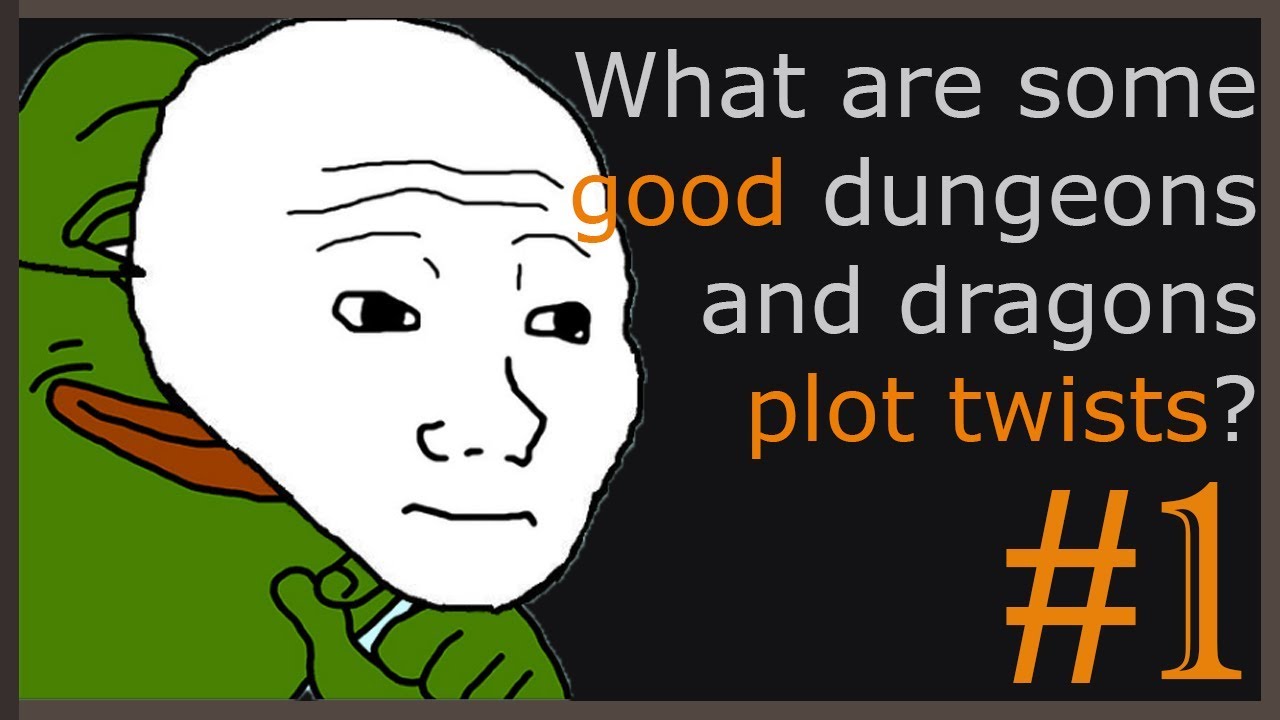 Best Dungeons And Dragons Plot Twists Part1 YouTube best-dungeons-and-dragons-plot-twists-part1-youtube