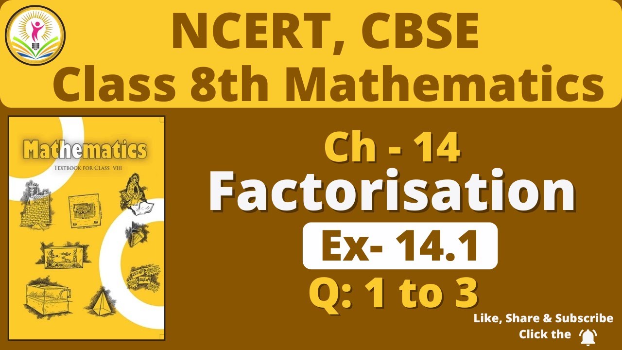 Class 8th CBSE | NCERT Math | Ch- 14 Factorisation Ex: 14.1, Ques: 1 to 3 - YouTube