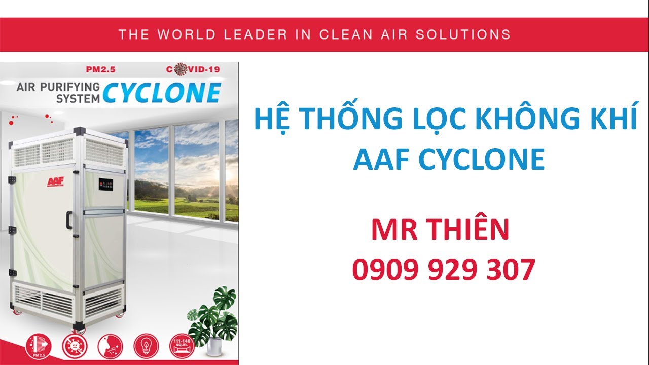 Hệ thống lọc không khí Cyclone AAF (USA) - Mr Thiên 0909 929 307 - YouTube