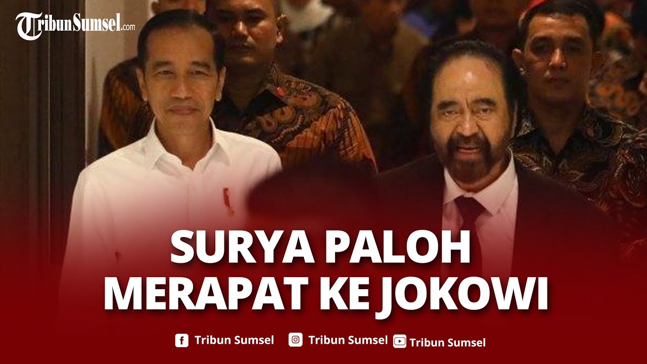 🔴Jokowi Tiba-tiba Panggil Ketum NasDem Surya Paloh ke Istana Hari Ini, Ada Apa? - YouTube