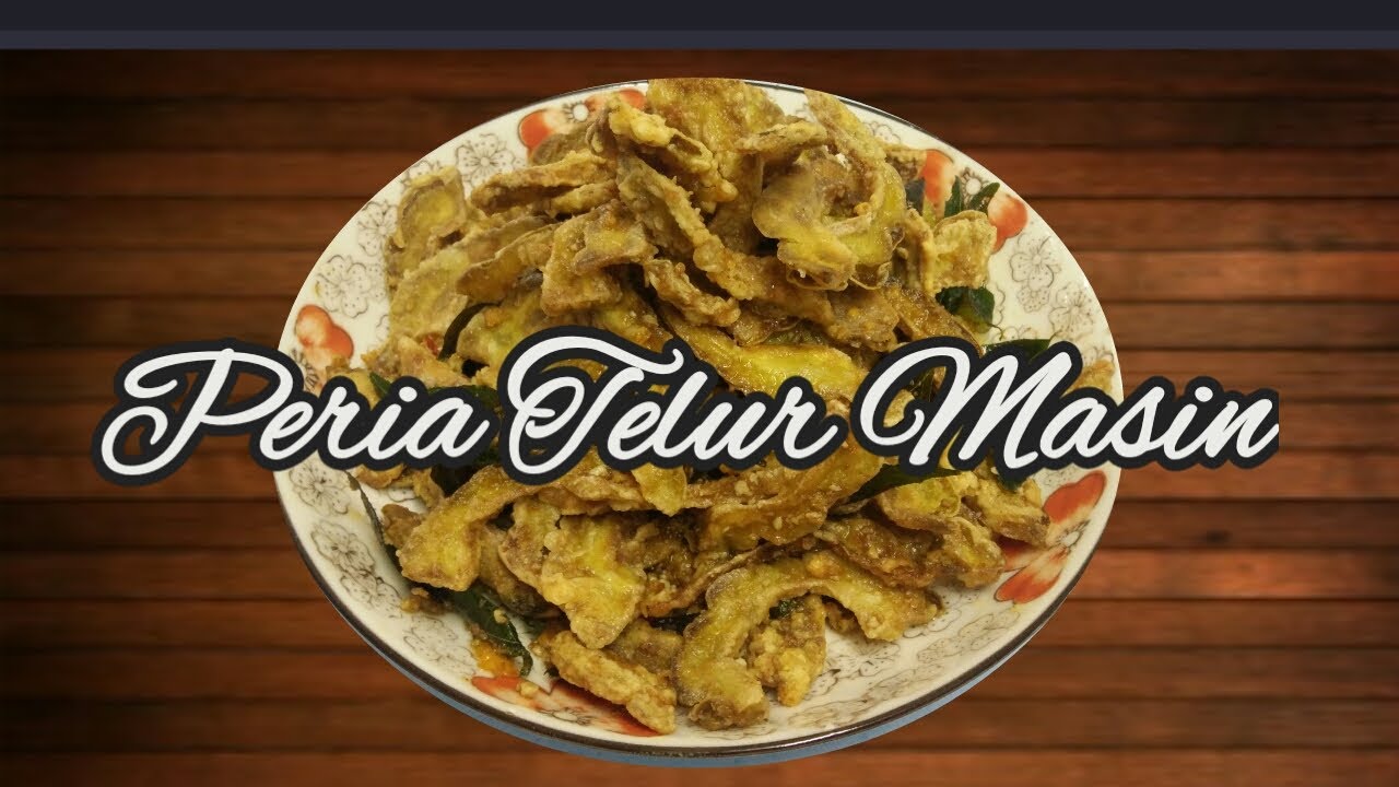 Bitter Gourd Salted Egg/ Peria Telur Masin - YouTube