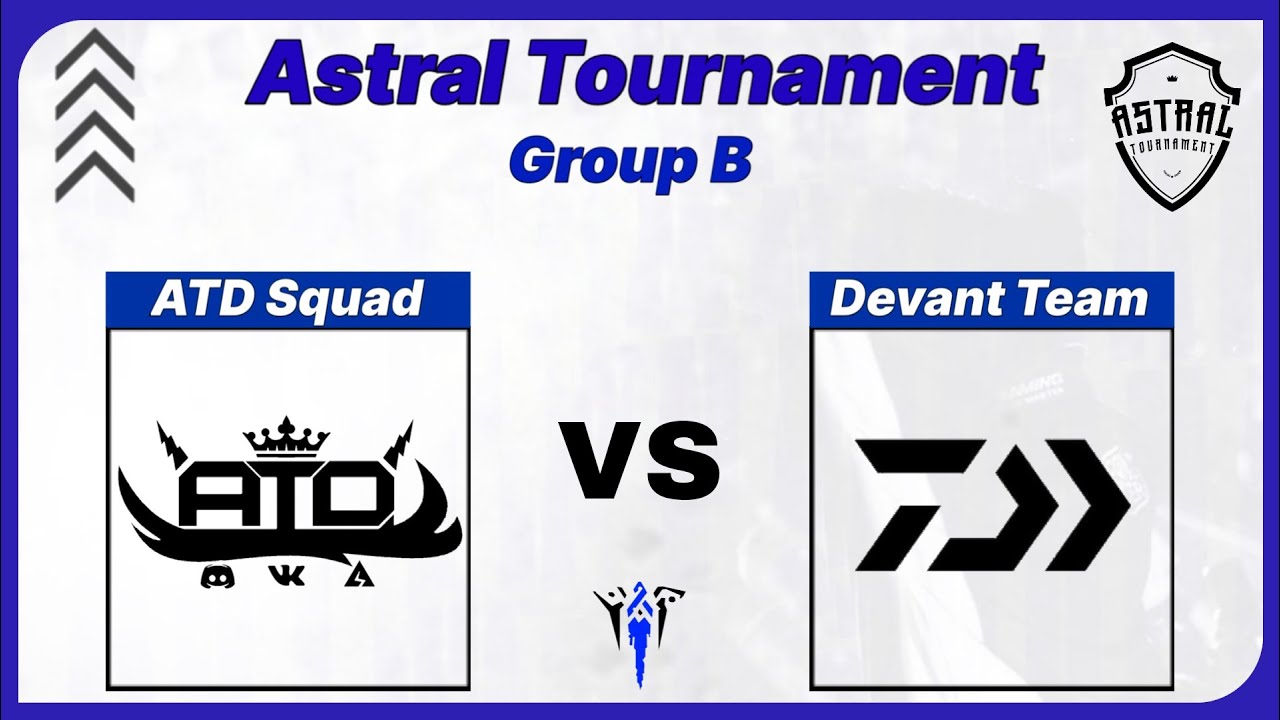 ATD Squad vs Devant Team | Astral Tournament Group B | стрим Standoff 2 ...