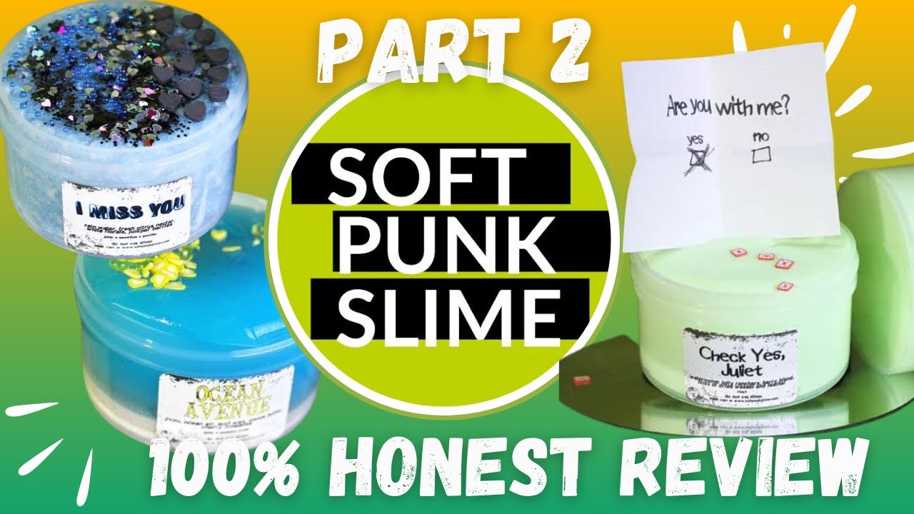 SOFT PUNK SLIMES pt2! LIVE SLIME REVIEW - YouTube