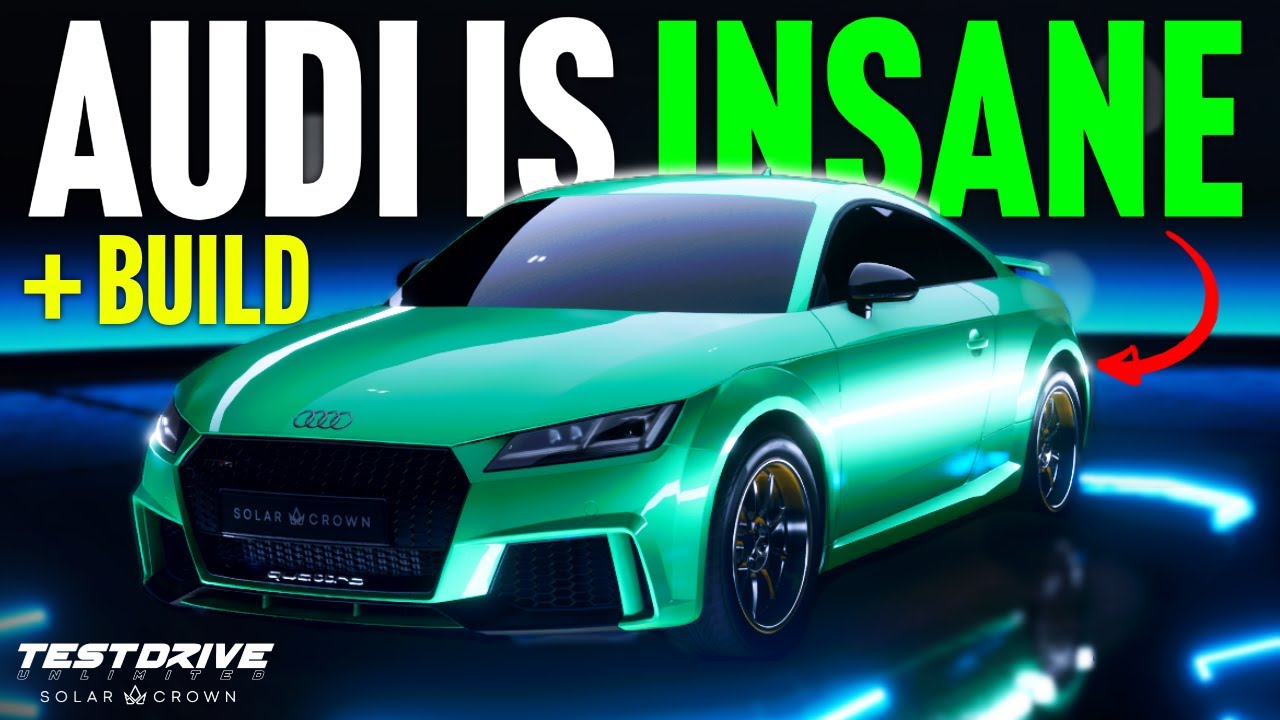 This AUDI TTRS BUILD In TDU Solar Crown Is NUTS! - YouTube