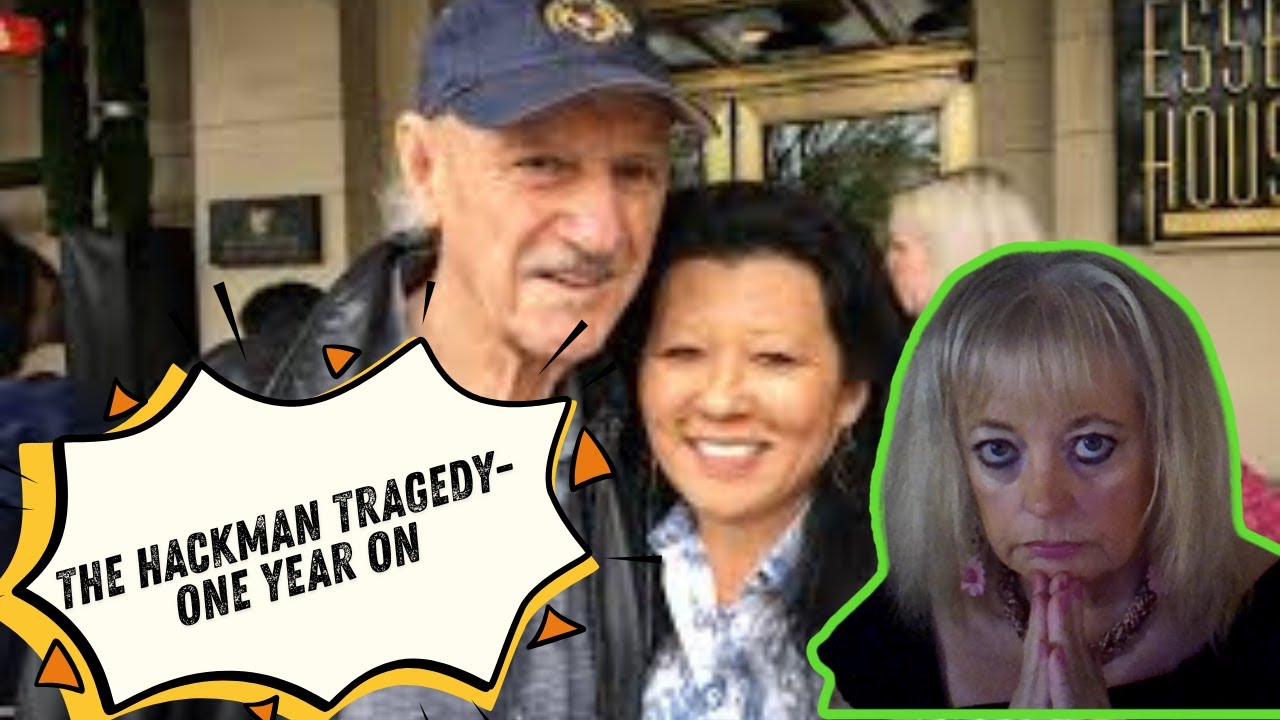 Members Live-The Gene Hackman Tragedy- A Year On - YouTube