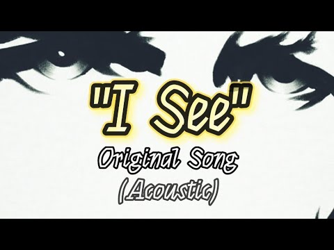 "I See" Original Song(w/lyrics) - YouTube