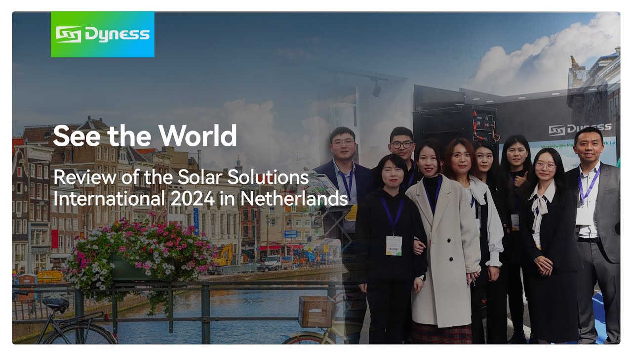 Dyness ended successfully at Solar Solutions International 2024 in ...