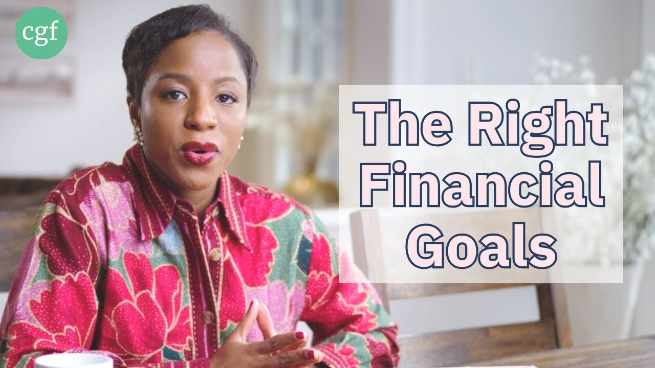Do You Have the Right Financial Goals? Inspiring Examples to Help You ...